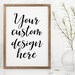 Your Custom Design Here Home Decor Sign Template customize - Etsy