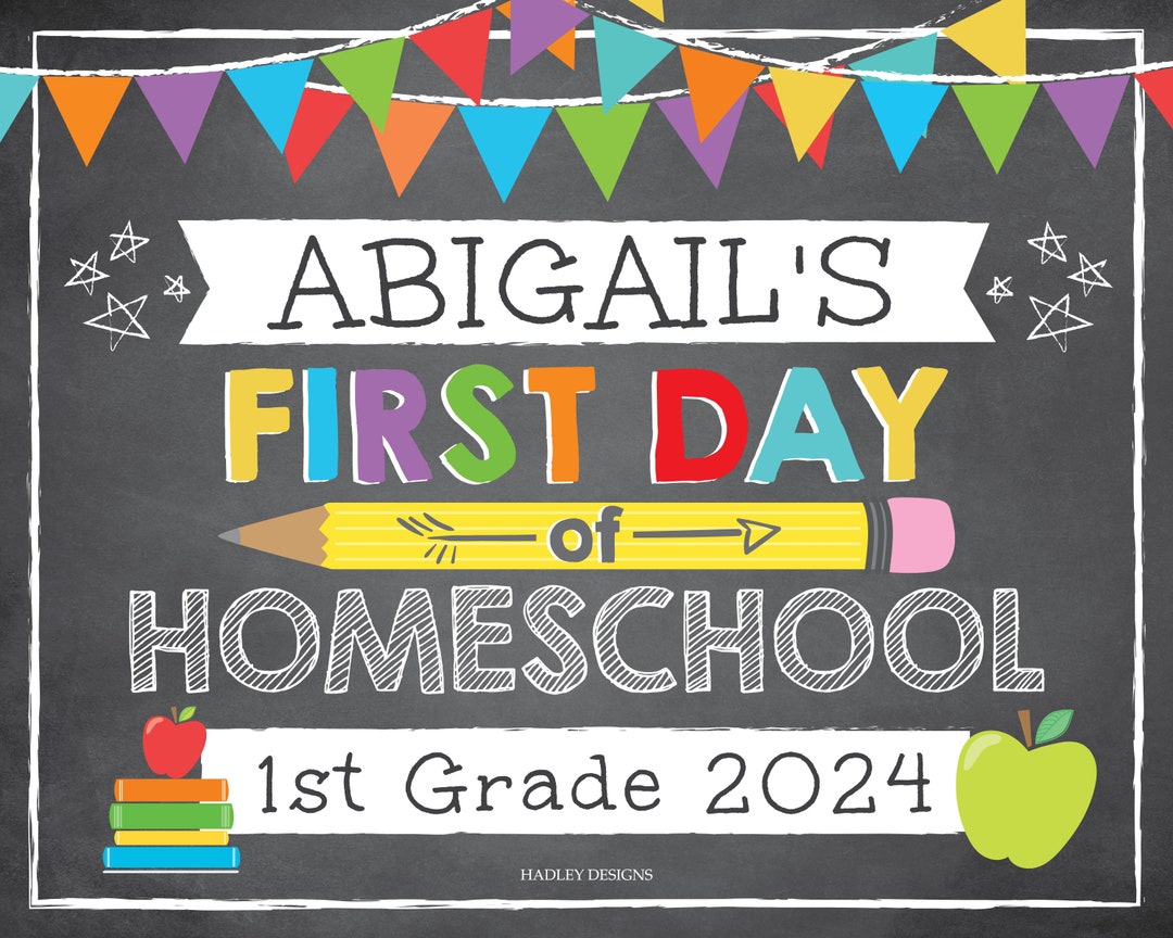 Back to Homeschool Sign Printable, Chalkboard Custom First Day of ...