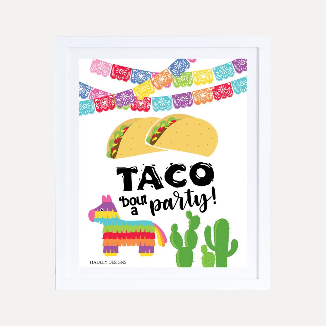 Printable Taco Bout a Party Sign Template, Mexican Fiesta Decoration ...