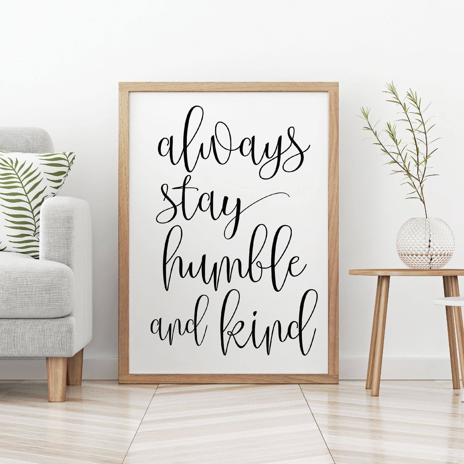 Always Stay Humble and Kind Sign Calligraphy Wall Decor | Etsy