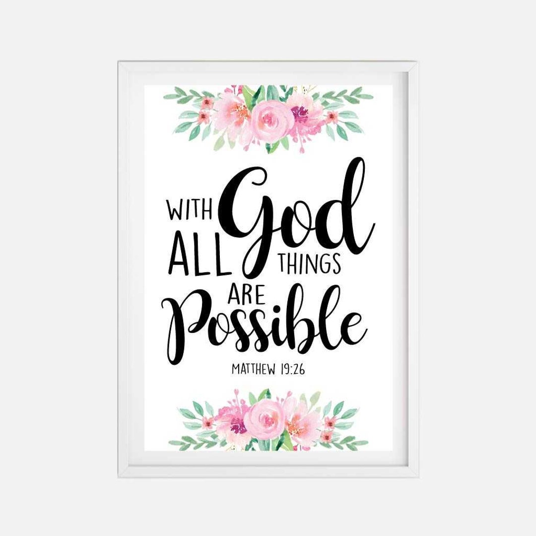 Floral Matthew 19 26 Wall Art Template - Floral Matthew 19 26 Printable ...