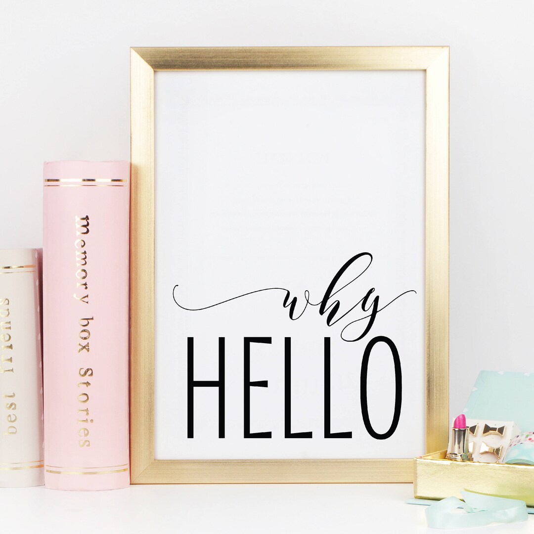 Why Hello Framed Art Hadley Designs Home Wall Decor Modern - Etsy