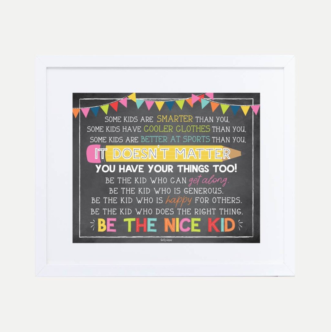 Be the Nice Kid Sign Template - Classroom Decor, Be the Nice Kid Sign ...