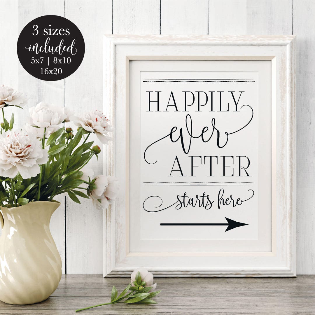 Happily Ever After Starts Here Wedding Sign, Welcome Directional ...