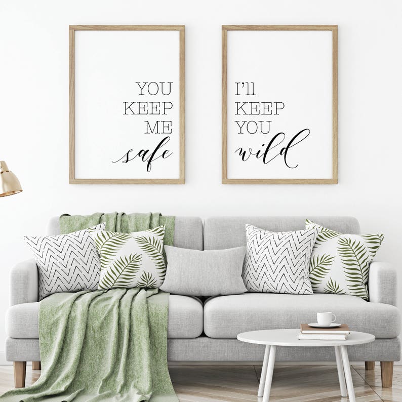 You Keep Me Safe I'll Keep You Wild Printable Sign Set - Etsy