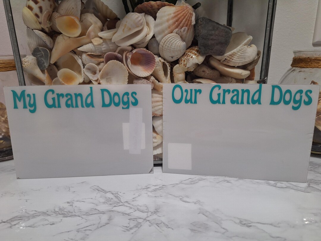 4x6 Handmade Our Grand Dog / Our Grand Dogs / My Grand Dog / My Grand ...