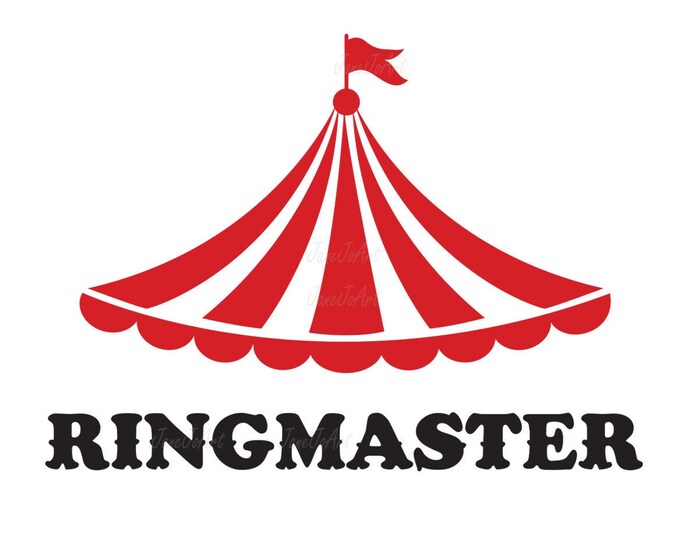 Ringmaster Carnival SVG , Circus Tent SVG ,ringmaster Circus Clipart ...