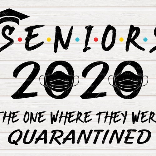 Seniors 2020 Svgclass Graduation Svgseniors With Mask | Etsy