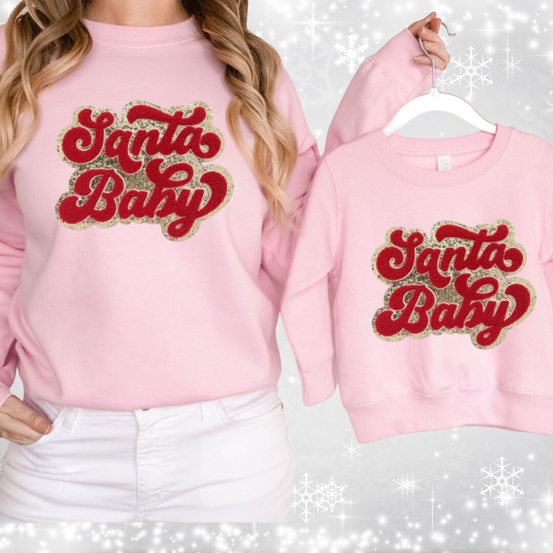 Santa Baby Sweatshirt, Matching Christmas Outfits, Chenille Patch ...