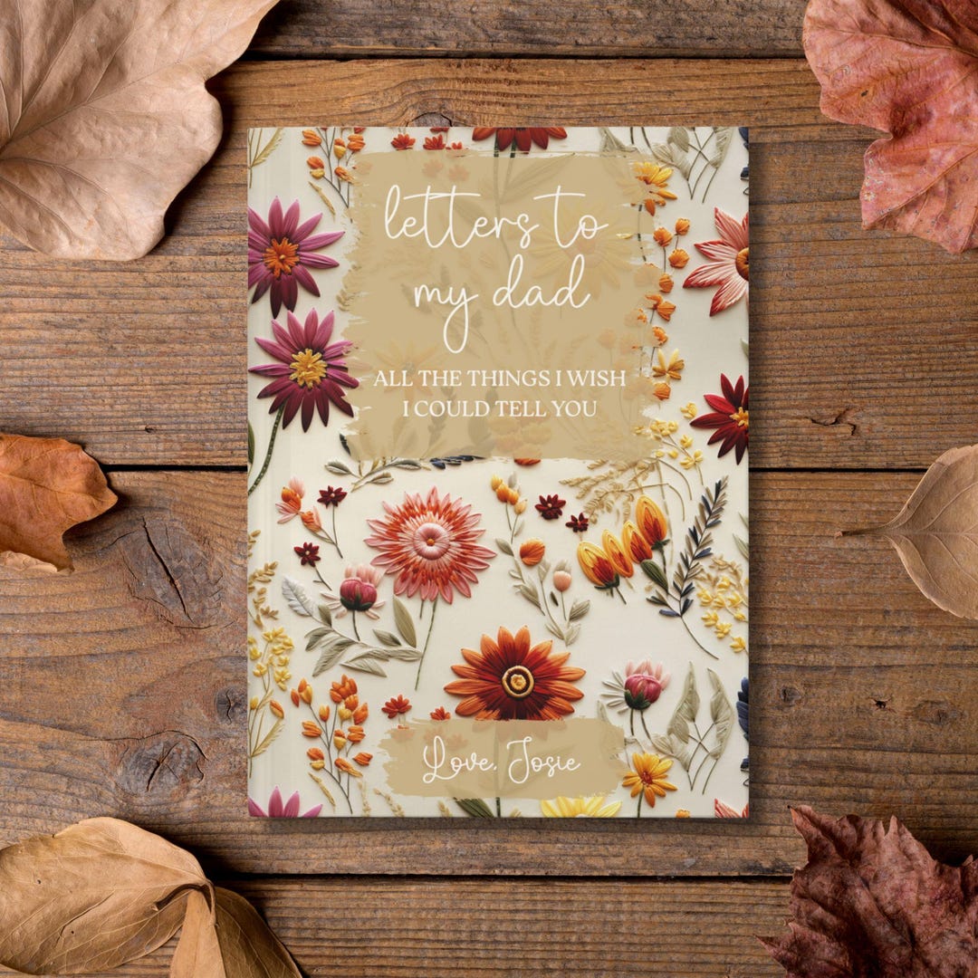 Custom Grief Journal, Personalized Letters to My Dad Notebook, Loss of ...