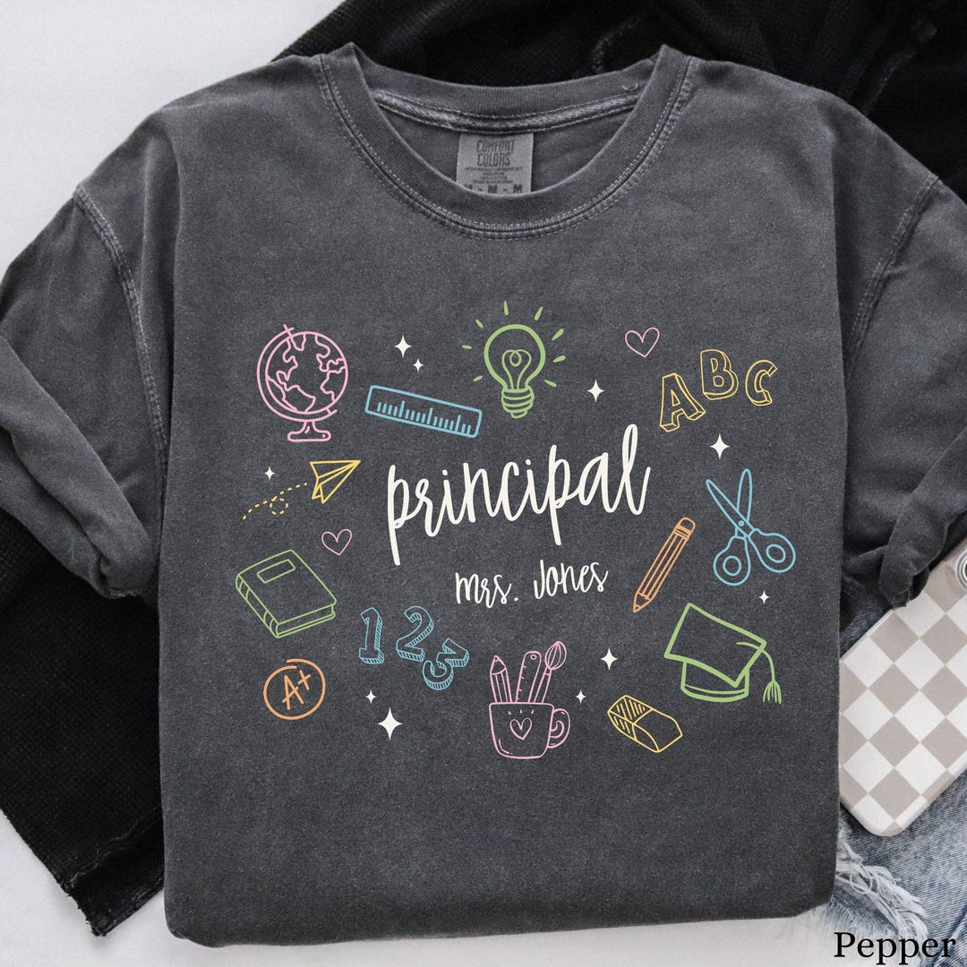 Personalized School Principal Shirt, Comfort Colors Principal Tshirt ...