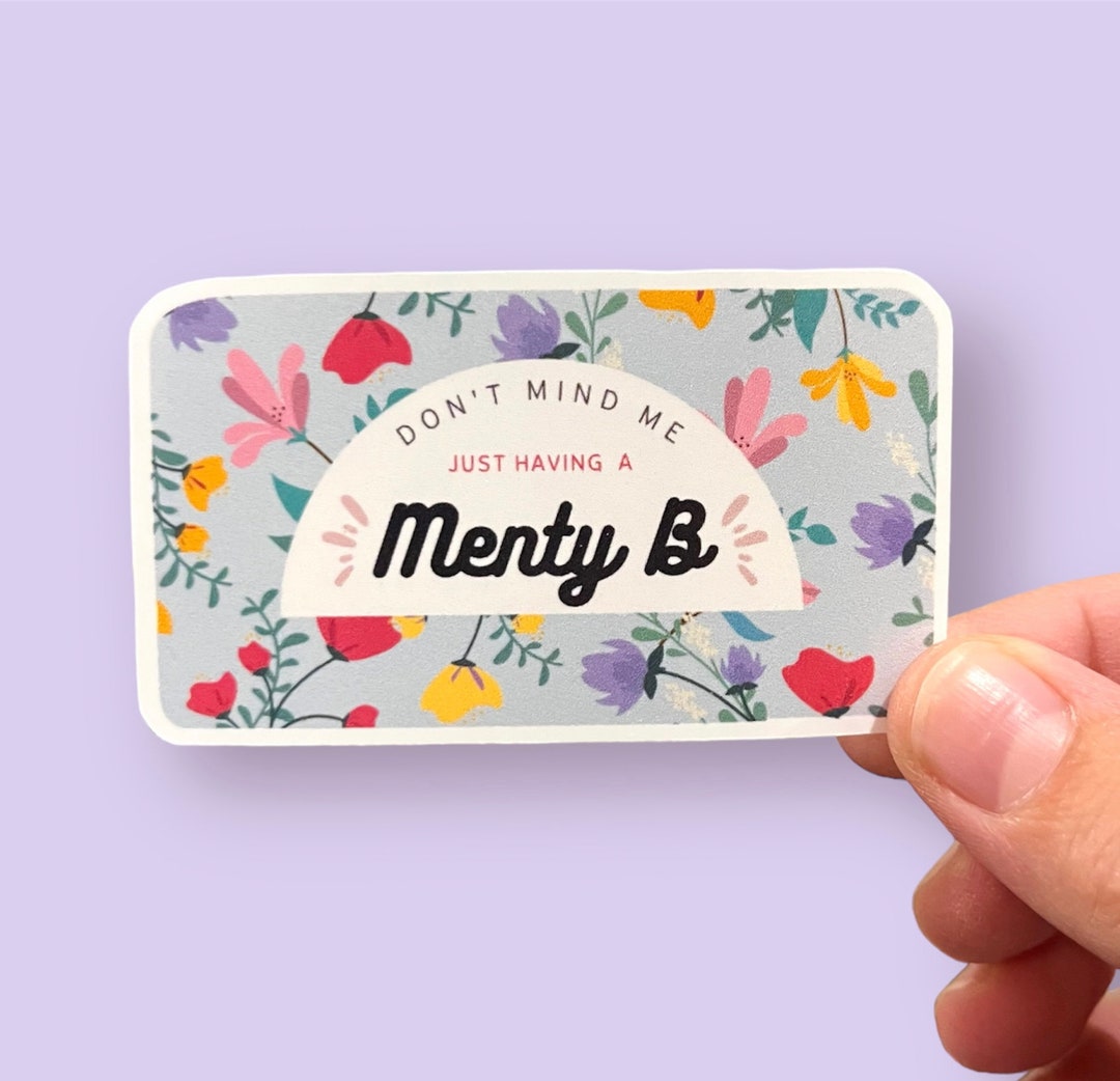 Menty B Sticker / Magnet L Mental Breakdown | Water Bottle Sticker ...