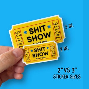 Shit Show Ticket Vinyl Sticker / Magnet | for Water Bottle, Laptop, Car ...