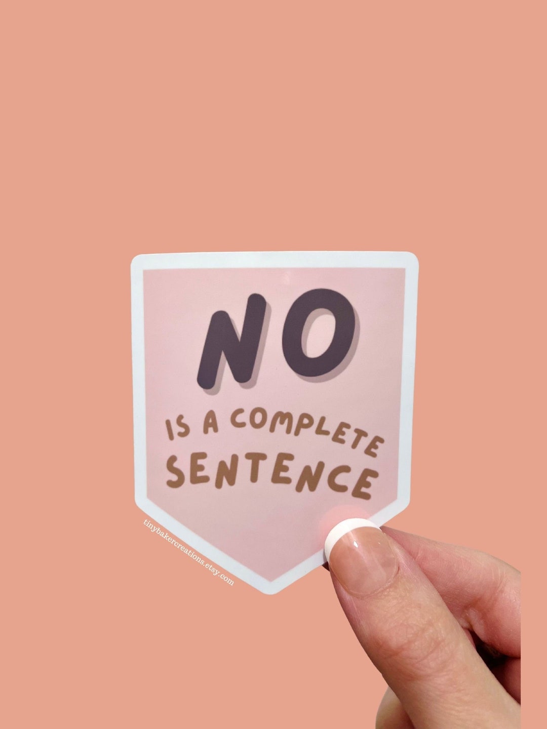 No is a Complete Sentence Sticker - Water Bottle / Laptop / Notebook ...