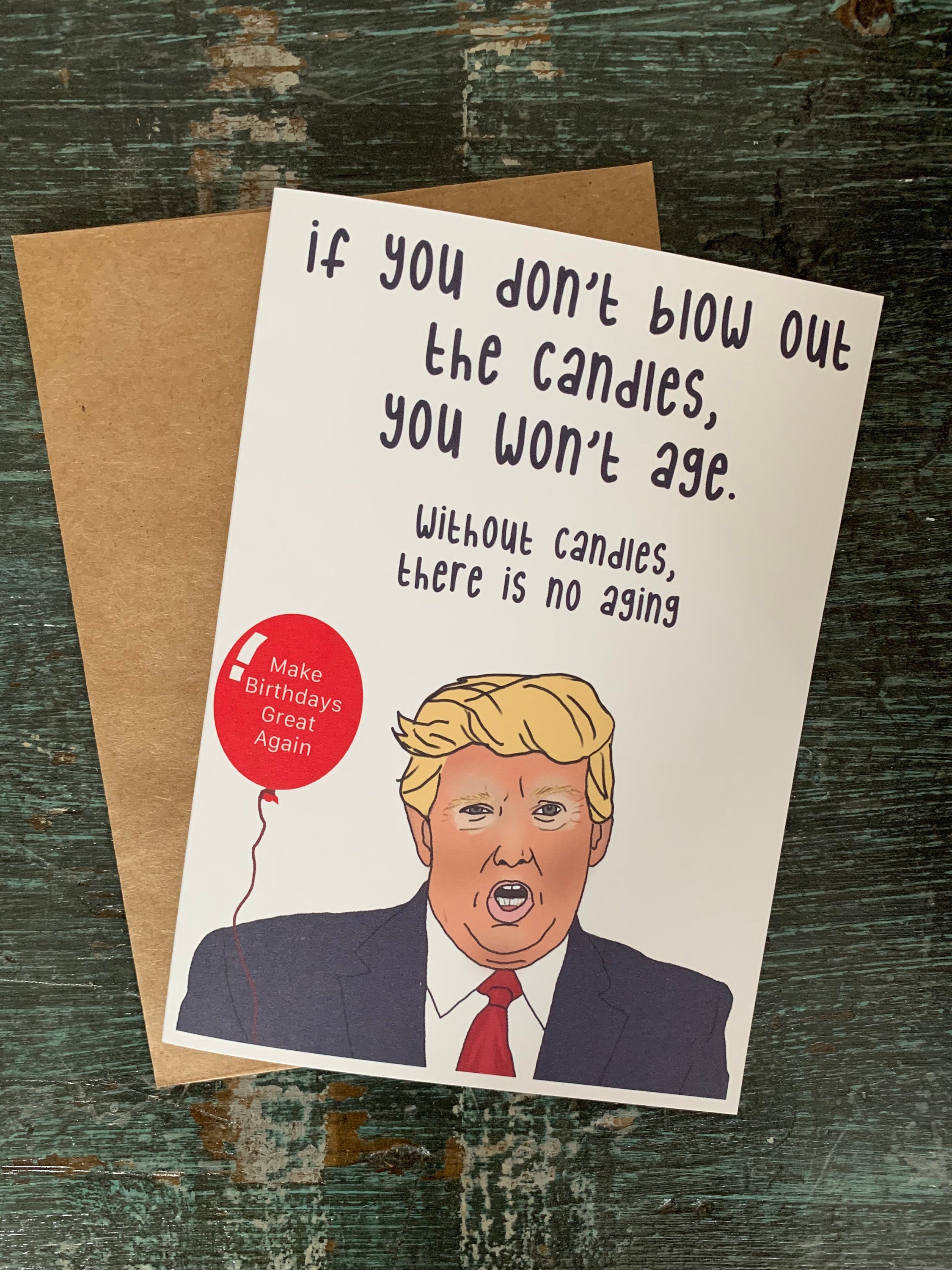Political Birthday Card | Growing Older | Humor Greeting Card | Unique ...