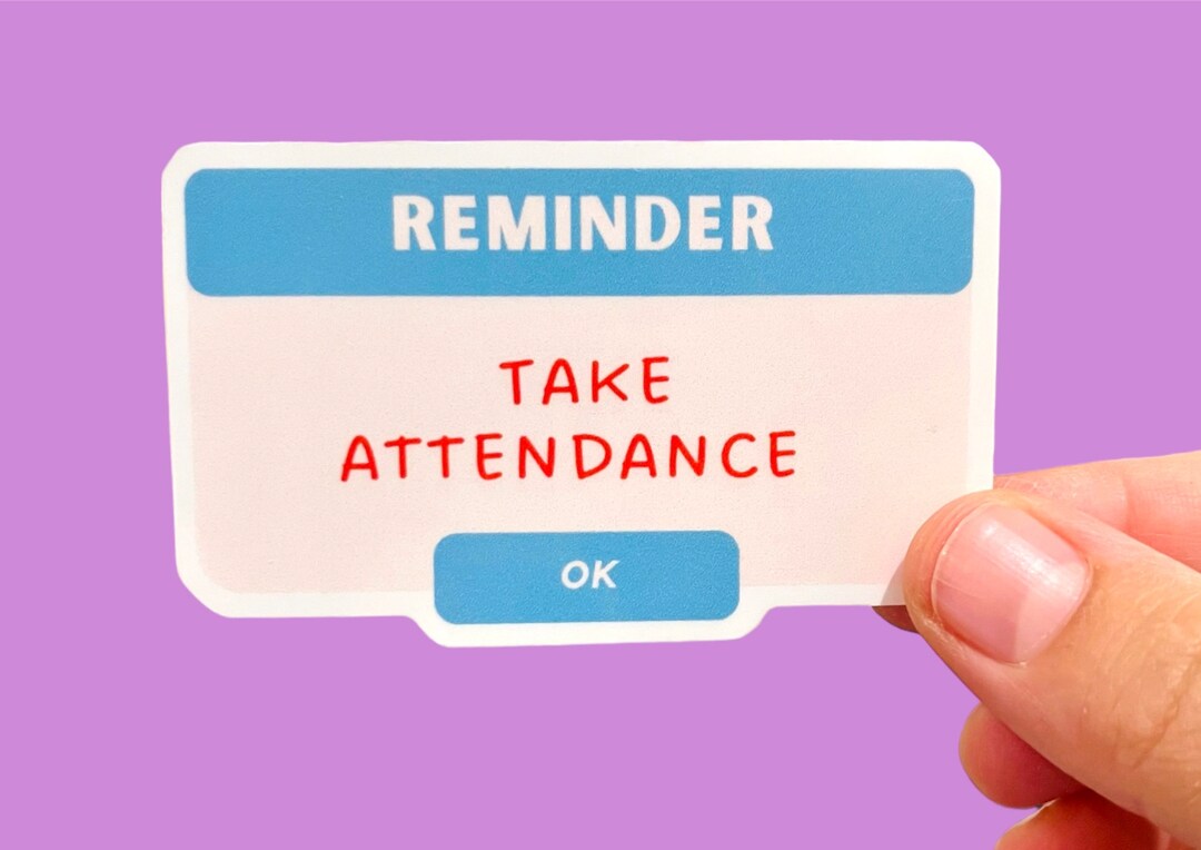 Reminder to Take Attendance Vinyl Teacher Sticker | Gift for Teacher | Back to School ...