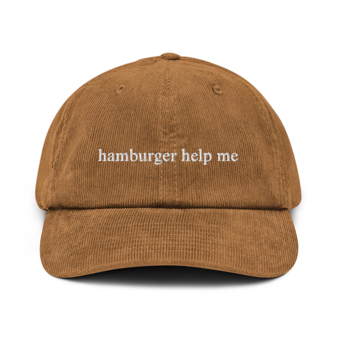 Hamburger Help Me Funny Corduroy Hat NEW COLORS - Etsy