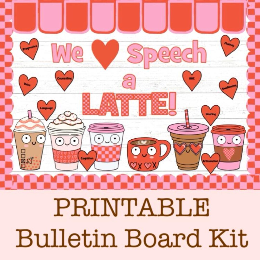 I Love Speech/ot/pt a LATTE Valentine’s Day Coffee Shop Bulletin Board ...