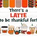 Theres a LATTE to Be Thankful for Bulletin Board/door Decor Kit for ...