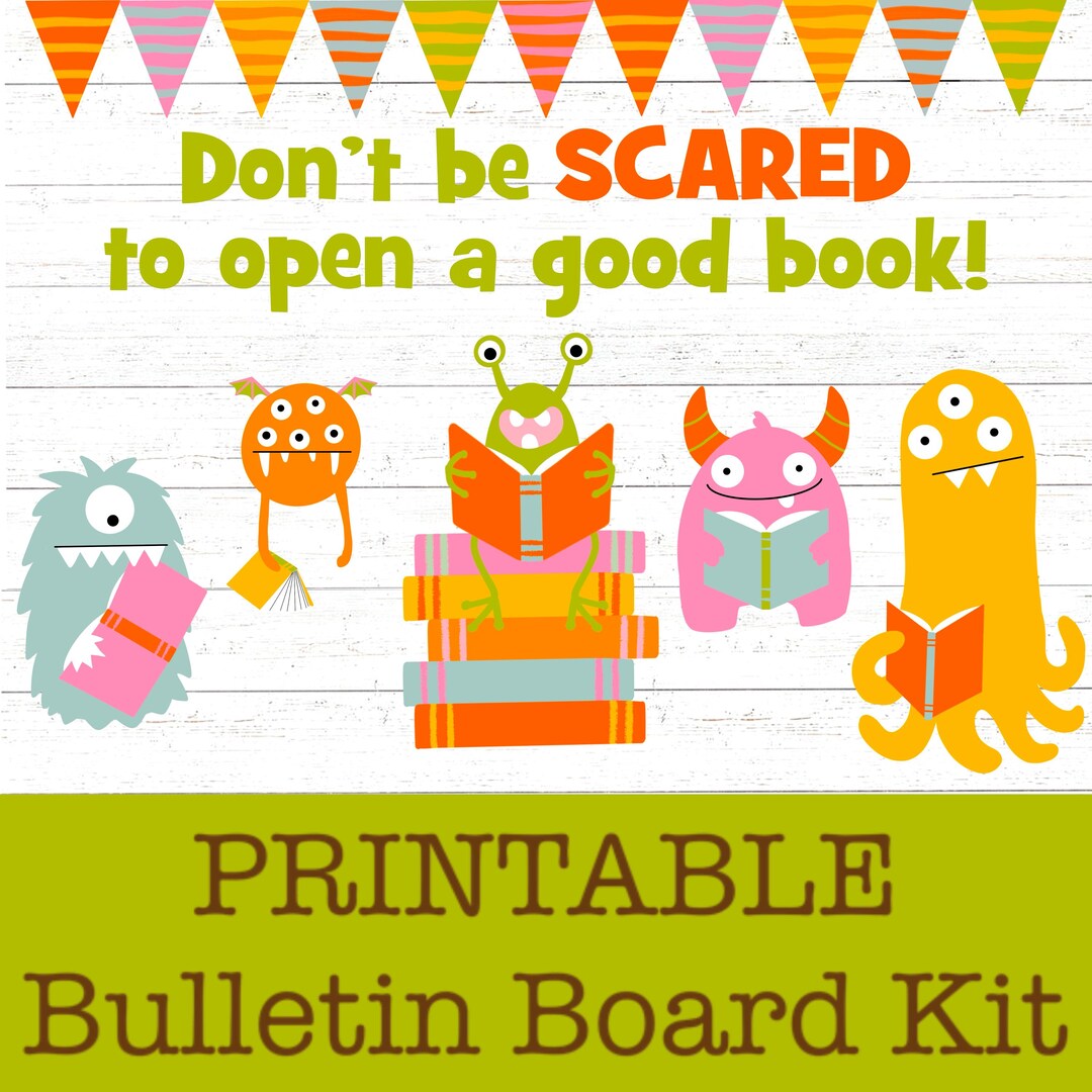 Don’t Be SCARED to Open a Good Book Monster Halloween Bulletin Board ...