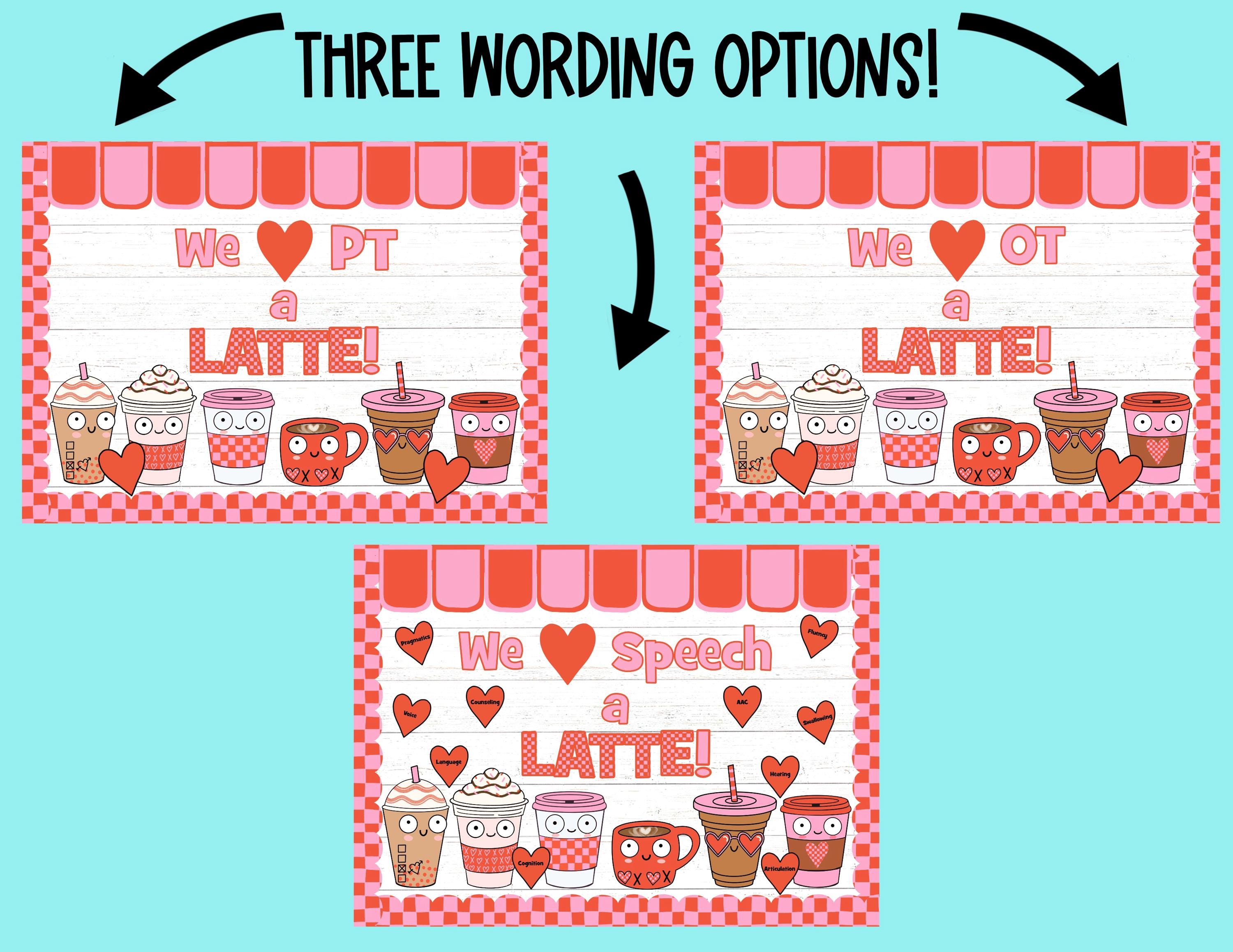 I Love Speech/ot/pt a LATTE Valentine’s Day Coffee Shop Bulletin Board ...
