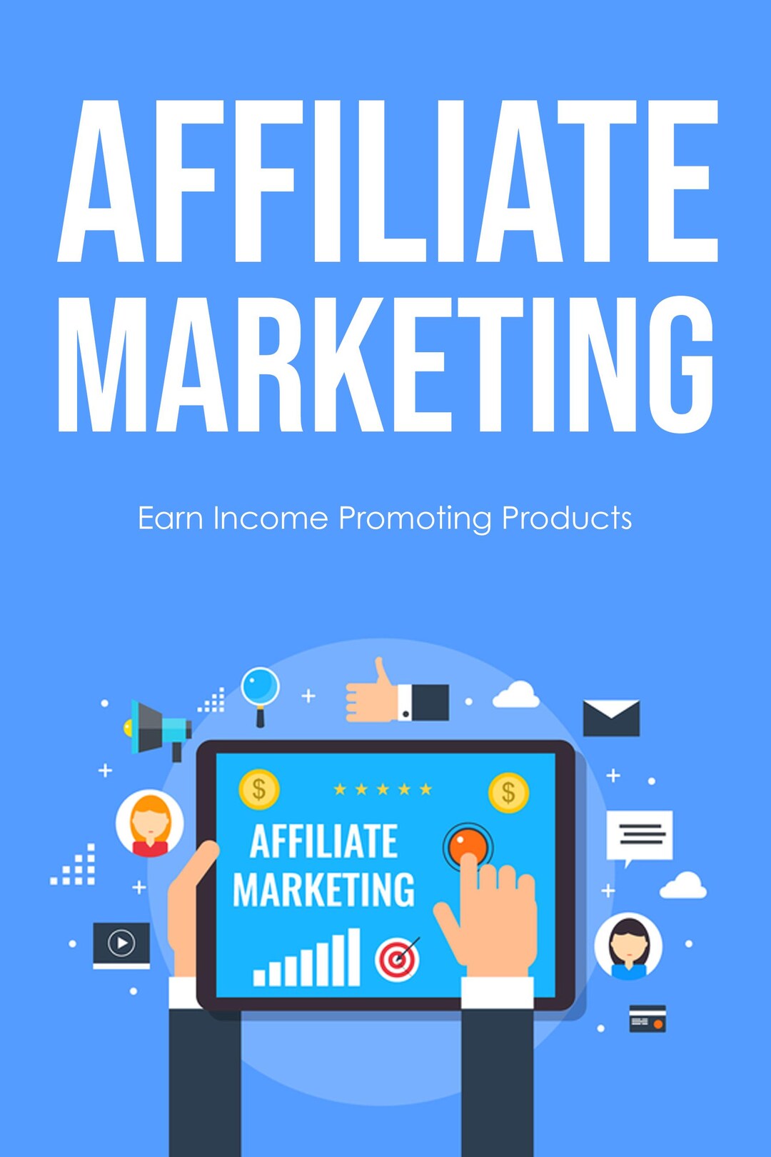 Affiliate Marketing Ebook | How to Make Money Online Promoting Products ...