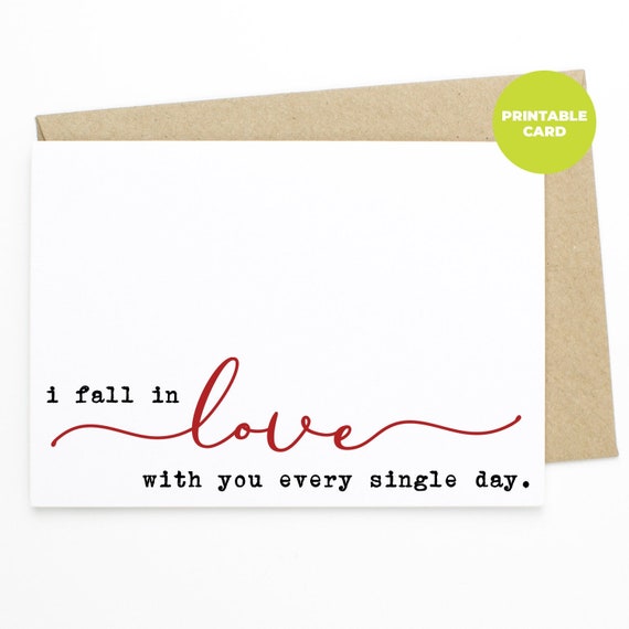 PRINTABLE Romantic Card I Fall in Love With You Every Single | Etsy