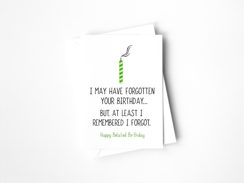 Belated Birthday Card Printable | Funny Late Birthday Card | Forgot ...
