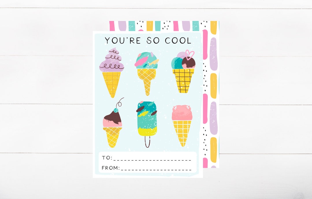 PRINTABLE Ice Cream Valentine's Day Card for Classmates - You're so ...