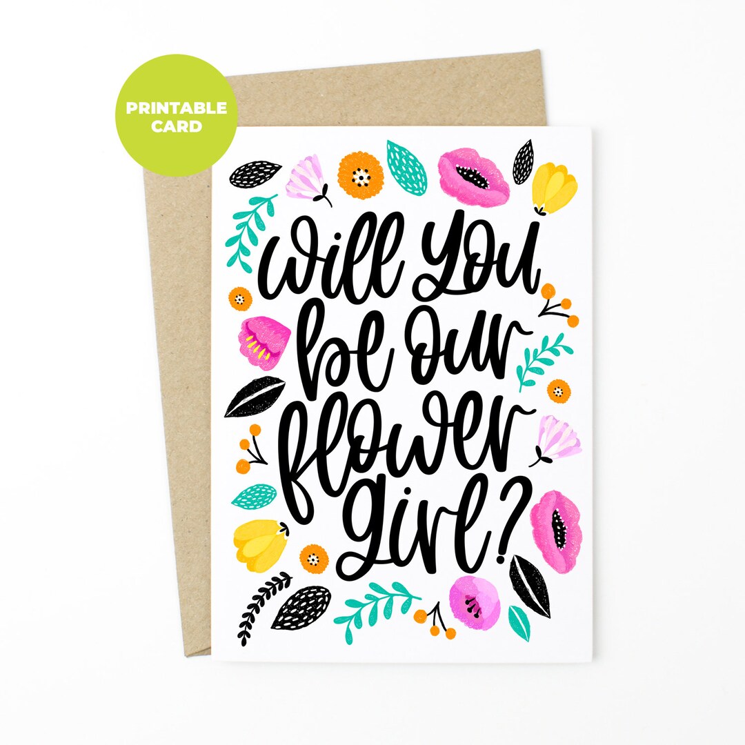 PRINTABLE Flower Girl Proposal Card - Will You Be Our Flower Girl ...