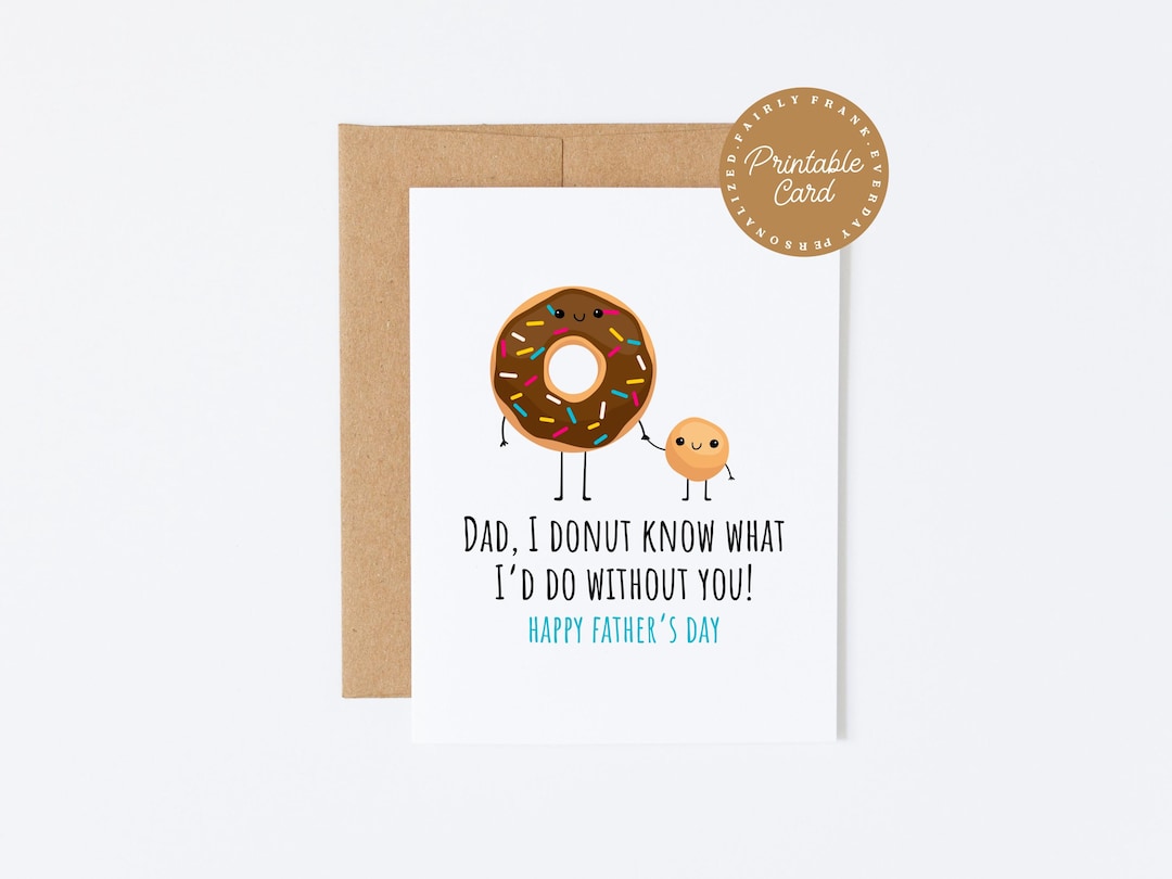 Funny Donut Father's Day Card: Printable Dad Gift (PDF Download) - Etsy