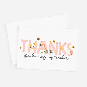 PRINTABLE Thank You Card for Teacher - Thanks for Bee-ing My Teacher ...
