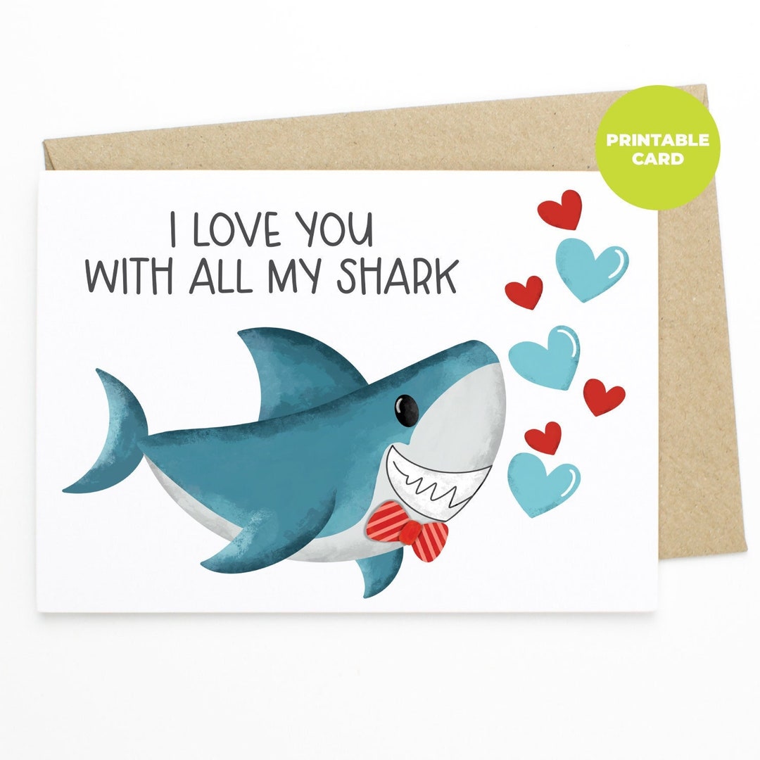 PRINTABLE Shark Valentine's Day Card - Happy Valentine's Day Greeting ...