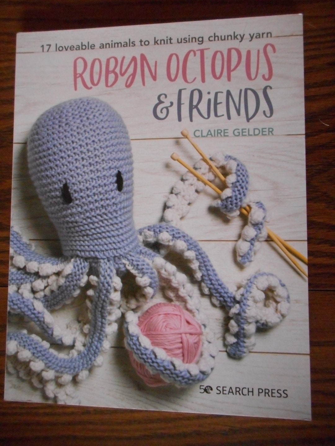 Robyn Octopus & Friends, Book by Claire Gelder. 17 Lovable Animals to ...