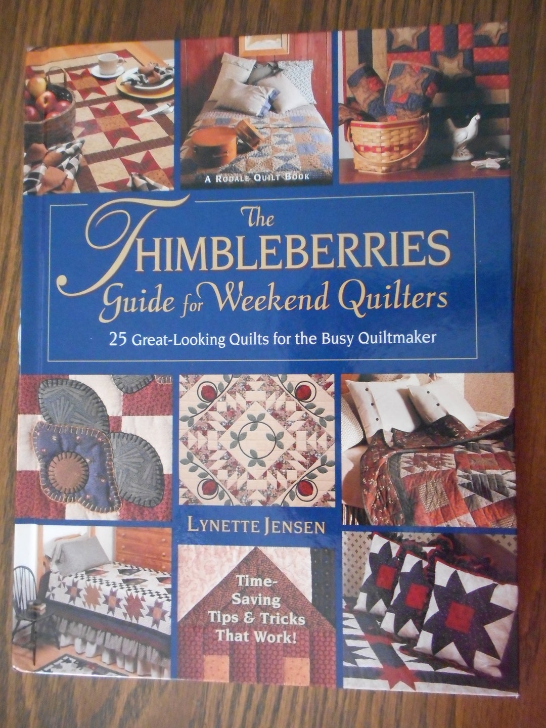 The Thimbleberries Guide for Weekend Quilters, Quilt Book by Lynette ...
