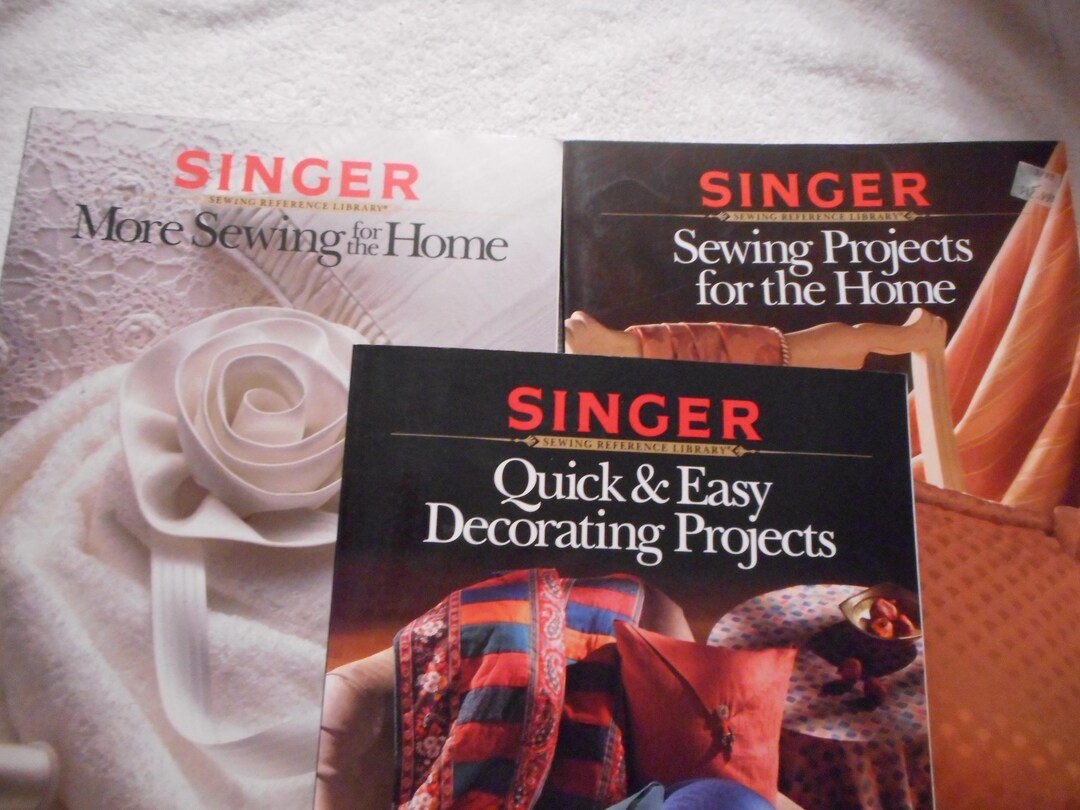 Singer Reference Library Books. More Sewing for the Home or Quick and ...
