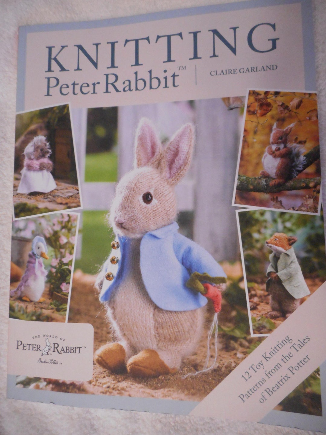 Knitting Peter Rabbit, by Claire Garland. Like New. 12 Toy Knitting ...