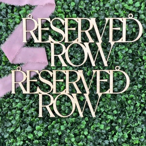 Reserved Row Sign Wedding | Custom Reserved Seat Signs • Reserved Tags ...