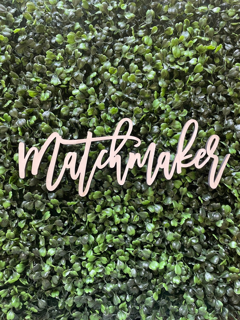 Matchmaker Ii Laser Cut Sign - Etsy