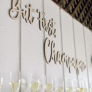 But First, Champagne Wedding Sign I | Champagne Wall Sign • Cocktail ...
