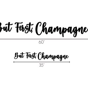 But First, Champagne Wedding Sign I | Champagne Wall Sign • Cocktail ...