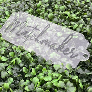 Matchmaker Acrylic Tag - Etsy