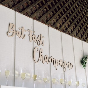 But First Champagne Wedding Sign I Champagne Wall Sign - Etsy