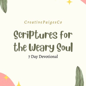 Encouraging Devotional for Women, 7 Day Devotional, Scriptures for the ...