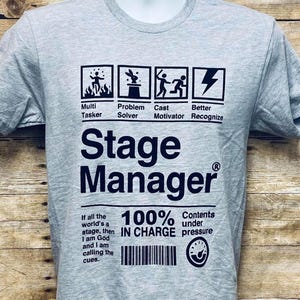 Stage Manager T-shirt: Funny Theater Gift, Soft Cotton Graphic Tee - Etsy