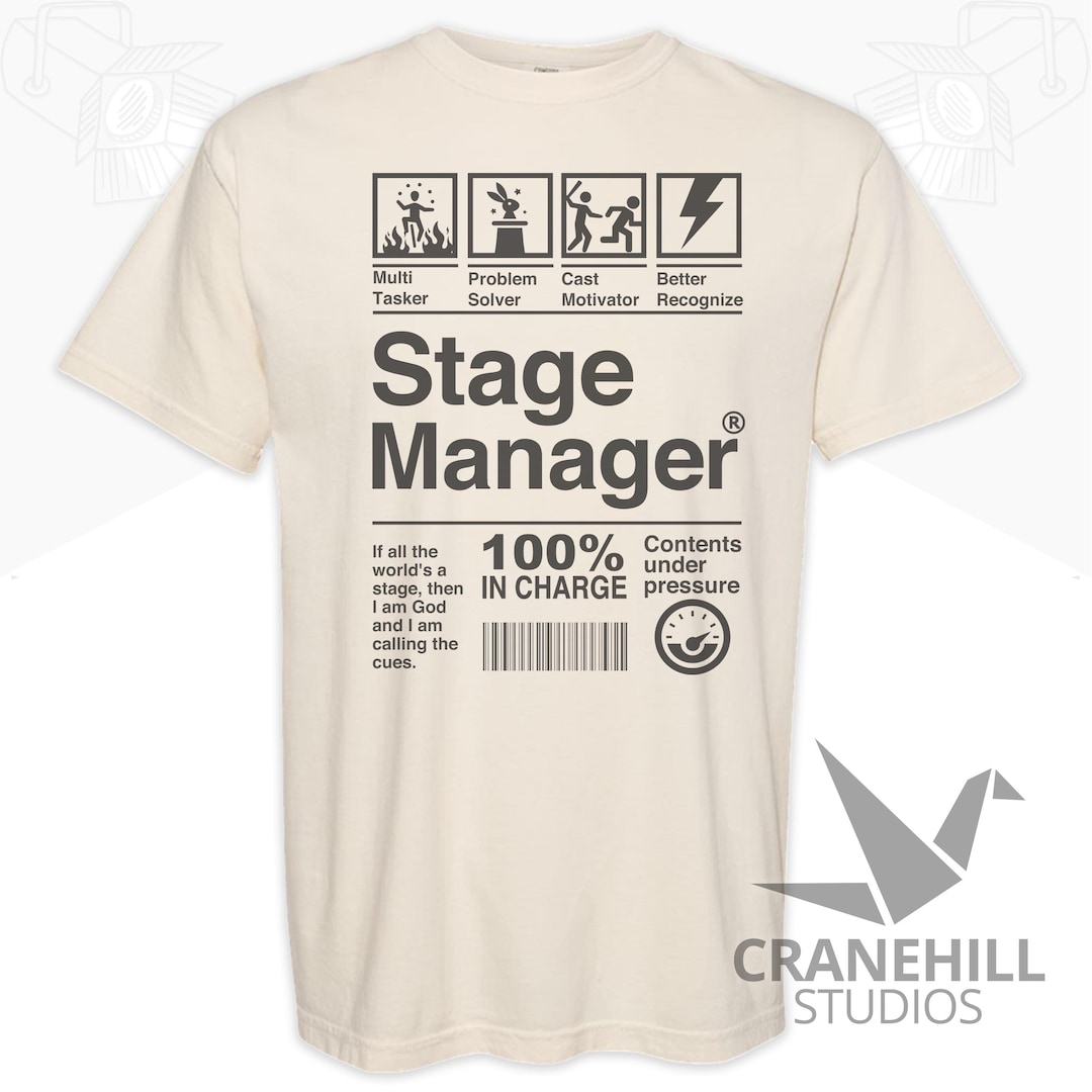Stage Manager T-shirt • Comfort Colors Musical Theatre Crew Gift - Etsy