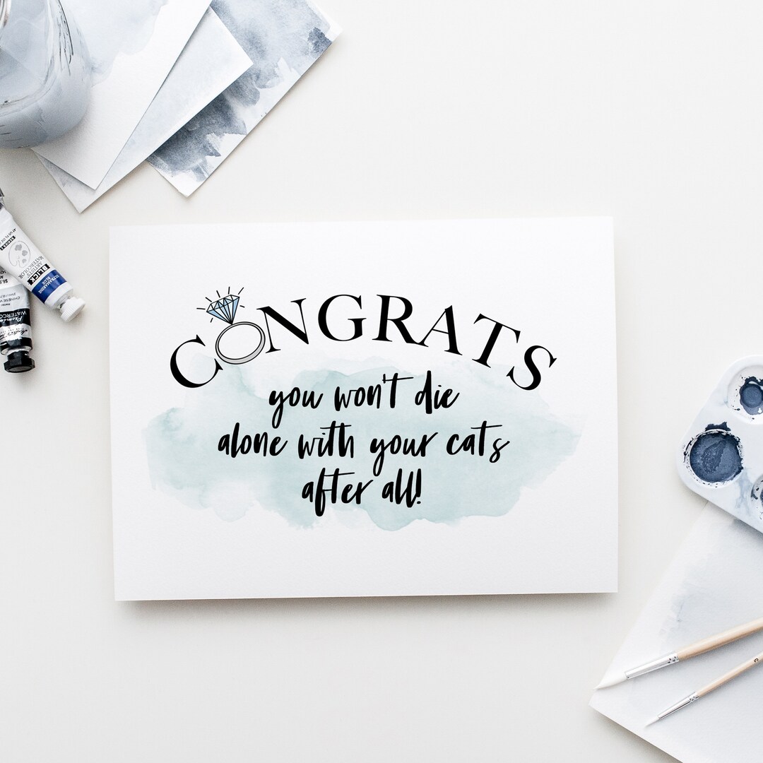 Funny Cat Engagement Card Die Alone Wedding Card Engagement Card for ...