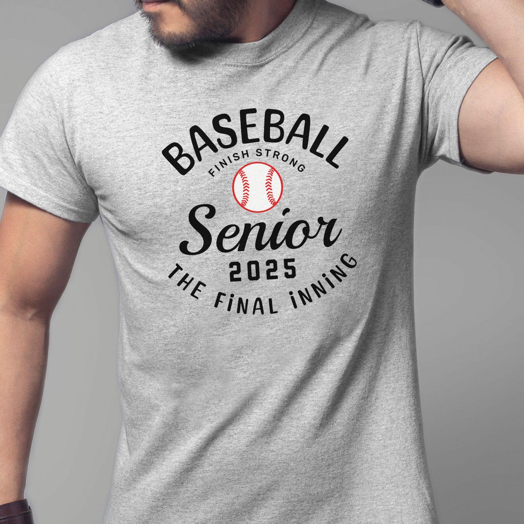 Senior Baseball Shirt 2025, the Final Inning, Baseball Senior Night ...