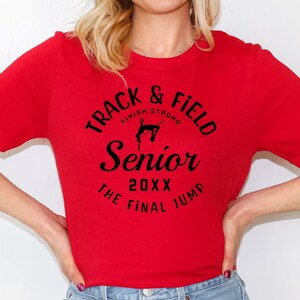 The Final Jump, Girls Senior High Jump Shirt, Track and Field Senior ...