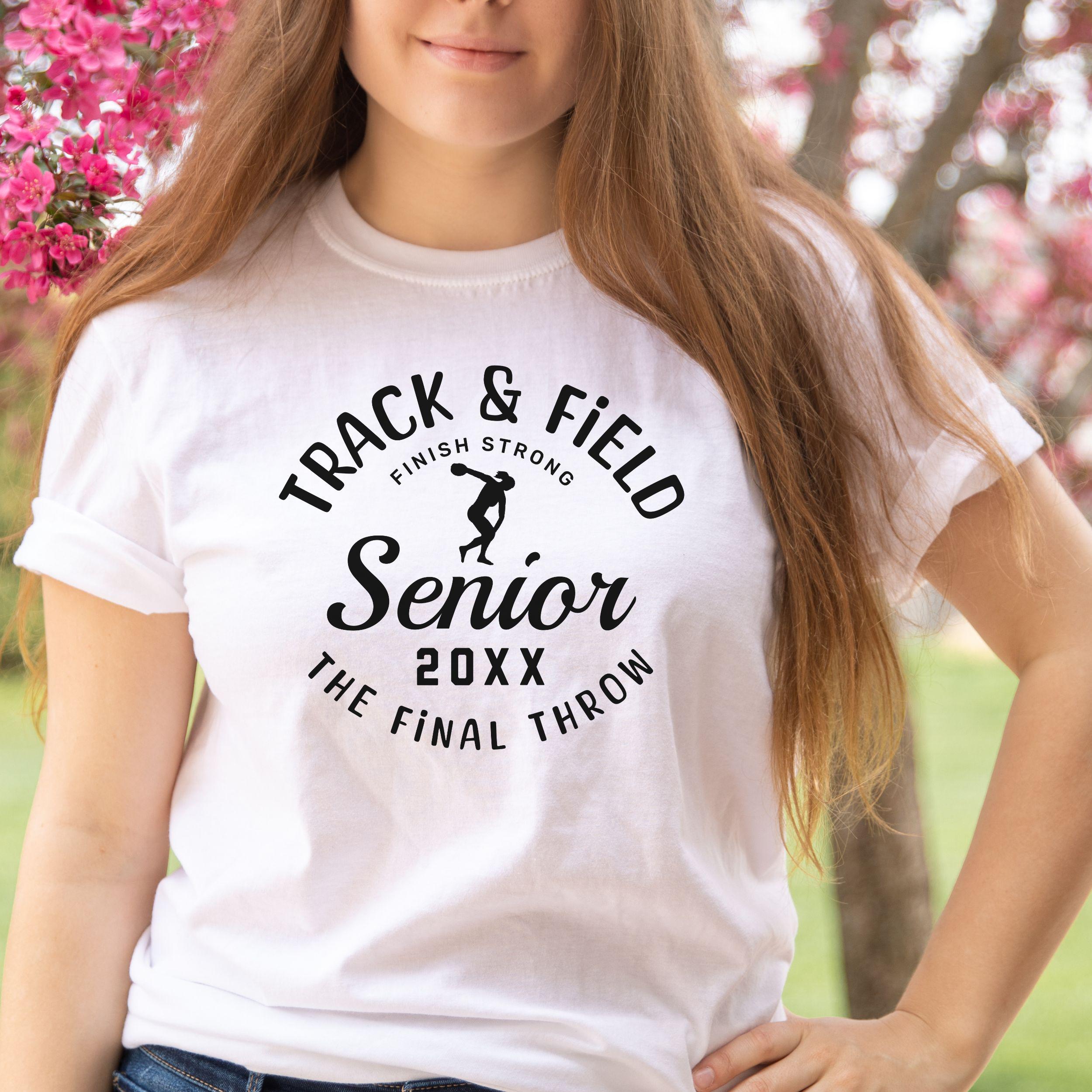 Track and Field Senior Girls Discus Shirt 2026, the Final Throw, Track ...